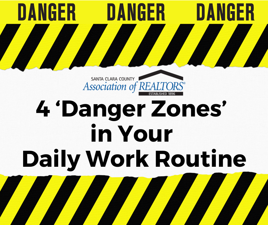 4 ‘Danger Zones’ in Your Daily Work Routine – Santa Clara County ...
